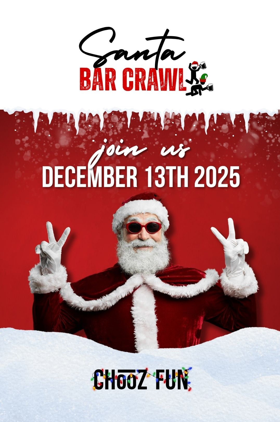 Santa Bar Crawl 2025 – Costumes • Caroling • FUN for a Cause – CHooZ FUN